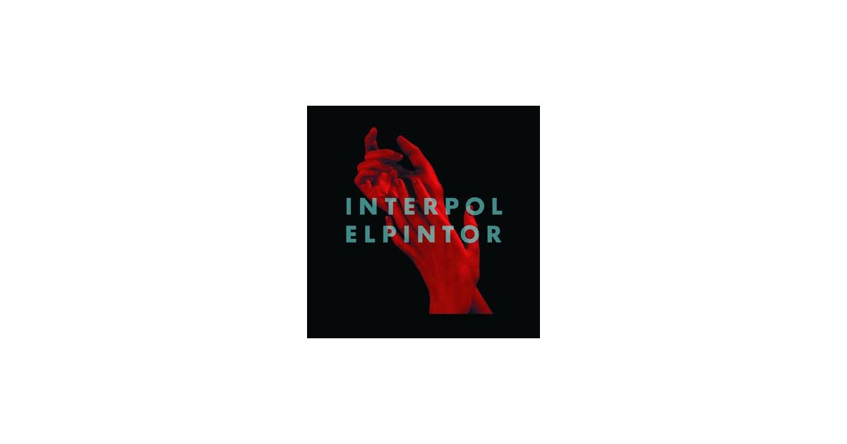 Interpol - El Pintor - CD - Neon Music Hungary