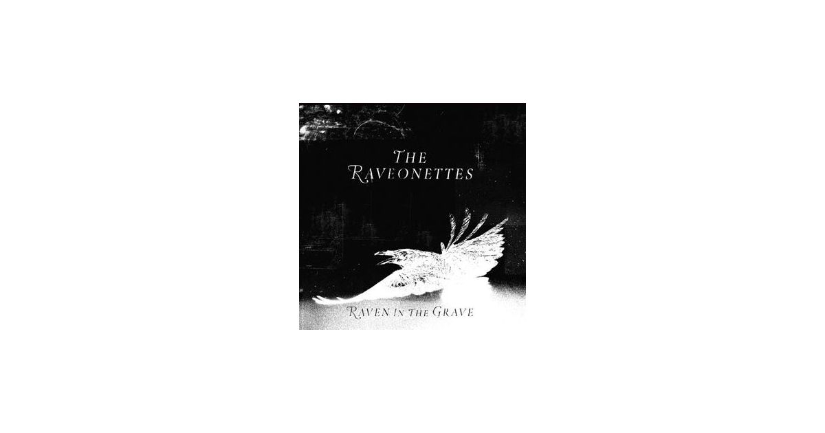 The Raveonettes - Raven In The Grave - CD - Neon Music Hungary