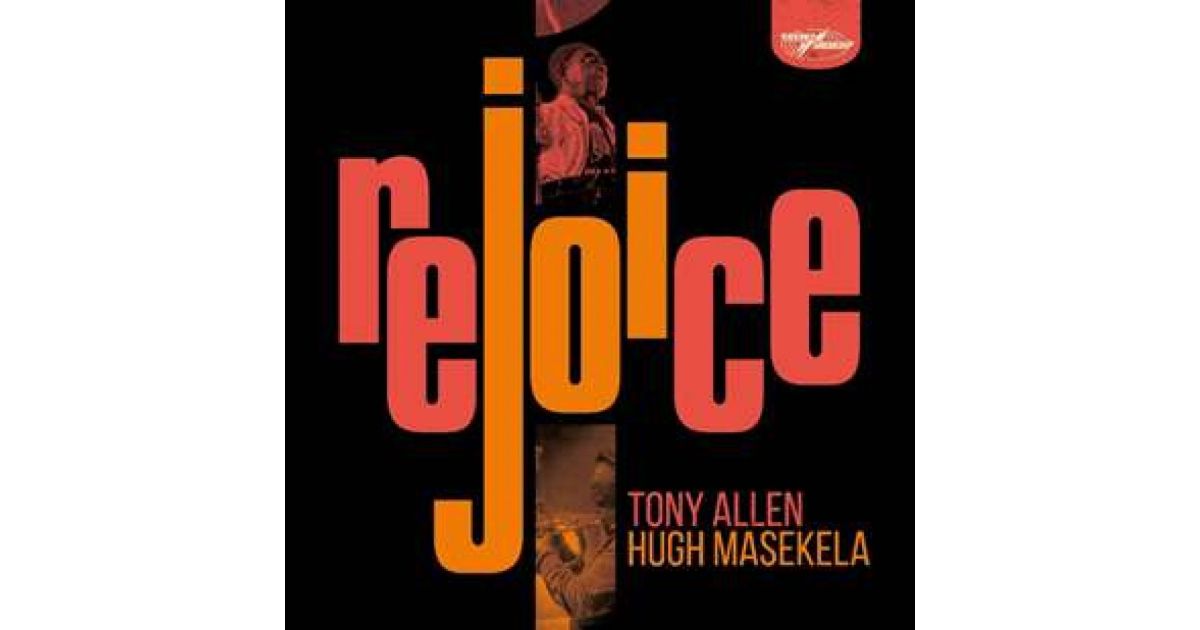 Tony Allen & Hugh Masekela - Rejoice - 2LP - Neon Music Hungary