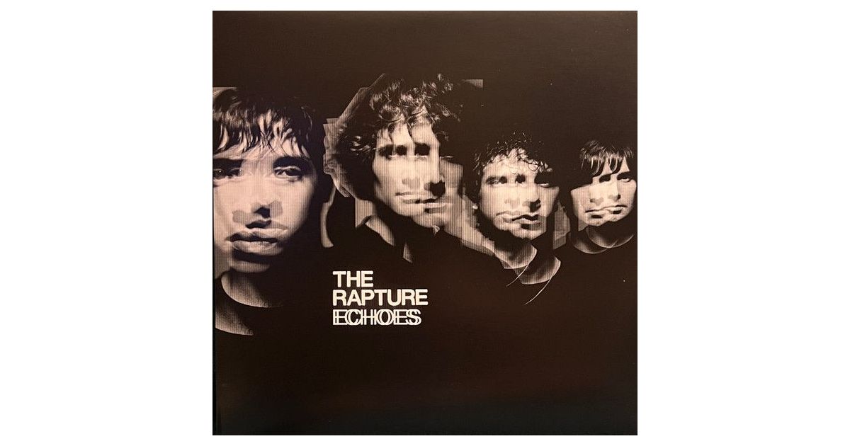 The Rapture - Echoes - LP - Neon Music Hungary